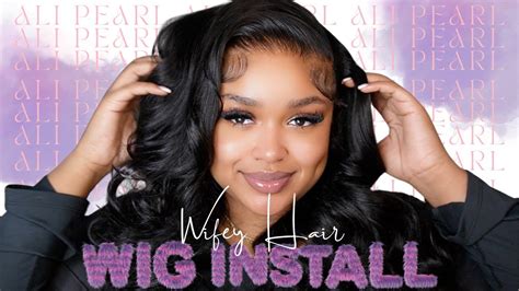Wifey Hair Wig Install Ali Pearl Body Wave Hd Lace Wig No Curling