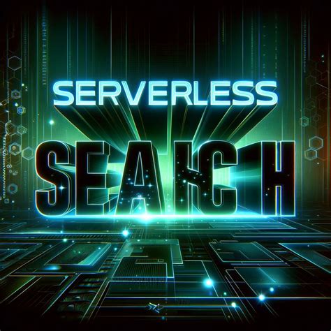 Is There Any Serverless Solution For Searching Terms Leonardo