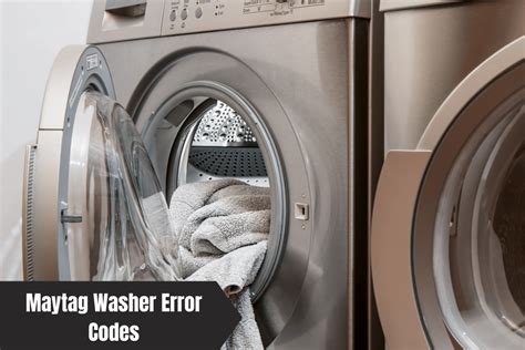 Maytag Washer Error Codes