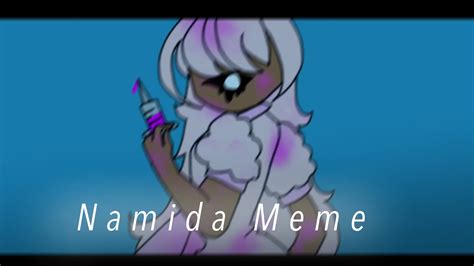 Namida Memeanimation Memeflash Warning ⚠️ Youtube