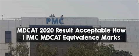 MDCAT Result Acceptable Now PMC MDCAT Equivalence Marks