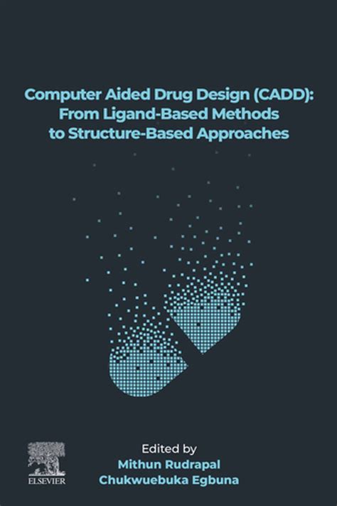 Computer Aided Drug Design Cadd From Ligand Based Methods To