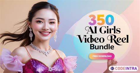 Beautiful Ai Girls Video Reel Bundle Codeintra