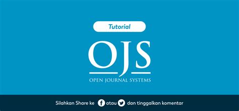 Cara Upgrade Ojs 2 Ke Ojs 3 Open Journal System