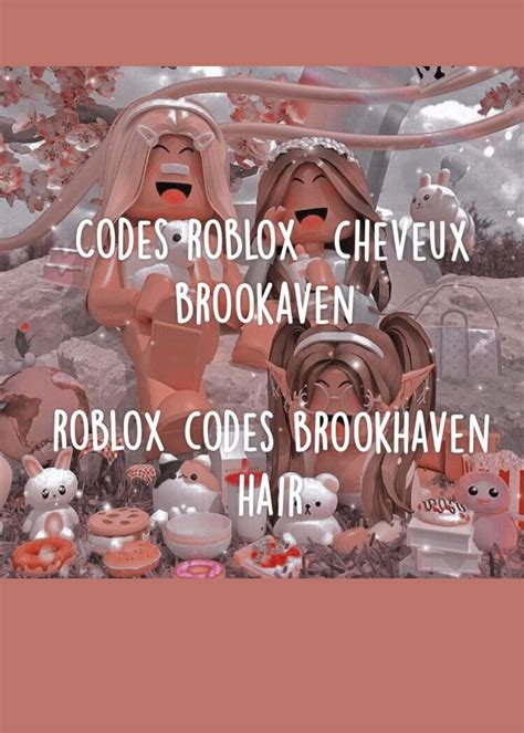 Codes Roblox Cheveux Brookaven Roblox Codes Brookhaven Hair