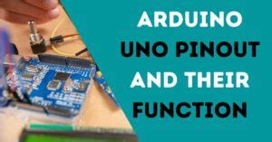 Pinout Function And Working Of Arduino Uno R3