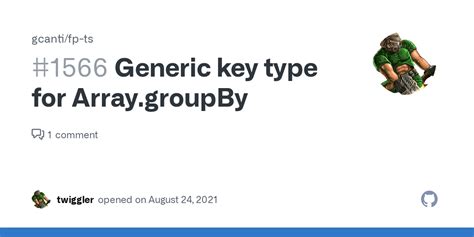 Generic Key Type For Array GroupBy Issue Gcanti Fp Ts GitHub