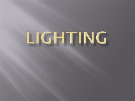 PPT LIGHTING PowerPoint Presentation Free Download ID