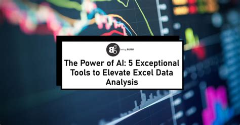 The Power Of AI Tools For Excel Data Analysis