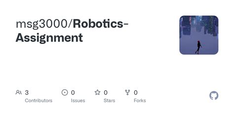 GitHub Msg3000 Robotics Assignment