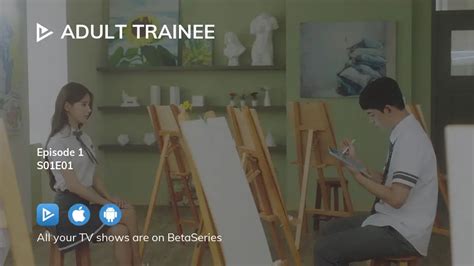 Watch Adult Trainee Season 1 Episode 1 Streaming