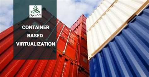 Les Solutions De Virtualisation Basées Sur Les Conteneurs Oxabox