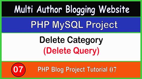 PHP Blog Project Tutorial 07 Delete Category Using Delete Query YouTube