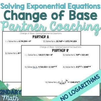 Solving Exponential Equations Via Change Of Base Partner Coaching