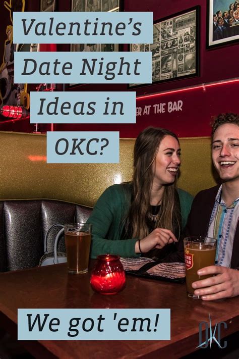 Date Nights In OKC Valentines Date Ideas Okc Dating