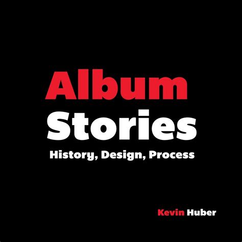 Album Stories History Design Process