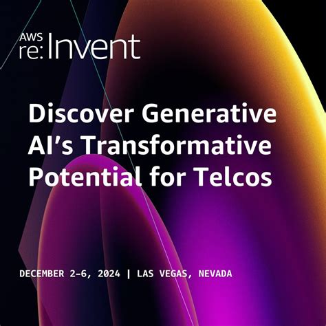 Aws For Telecom On Linkedin Awsreinvent Amazonbedrock Amazonq