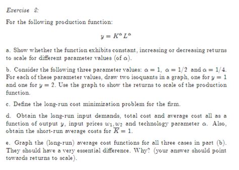 Solved For The Following Production Function Ykala A Show