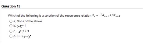 solved question 1 the solution of the recurrence relation