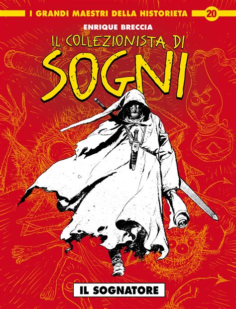I GRANDI MAESTRI DELLA HISTORIETA 20 IL COLLEZIONISTA DI SOGNI