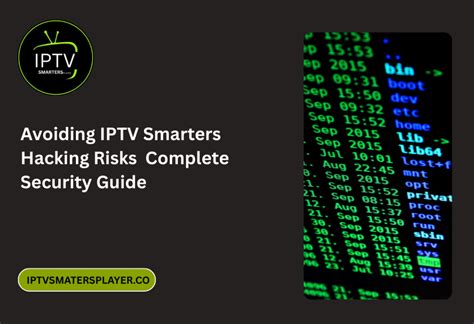 Avoiding Iptv Smarters Hacking Risks Complete Security