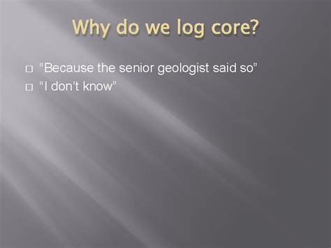 Structured Approach To Geotechnical Logging For Mining And