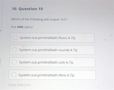 solved 10 question 10 which of the following will output