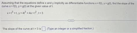 Solved Assuming That The Equations Define X And Y Implicitly