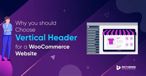 Why You Should Choose Vertical Aligned Header For A WooCommerce Website