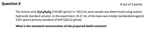 Solved Question O Out Of Points The Tartaric Acid Chegg
