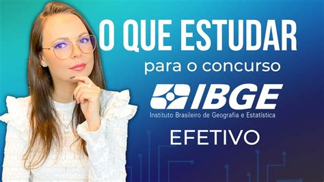 O Que Estudar Para O Concurso Ibge Efetivo 2023 Youtube