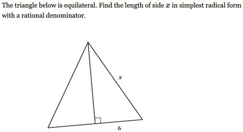 Solved The Triangle Below Is Equilateral Find The Length Of Side X