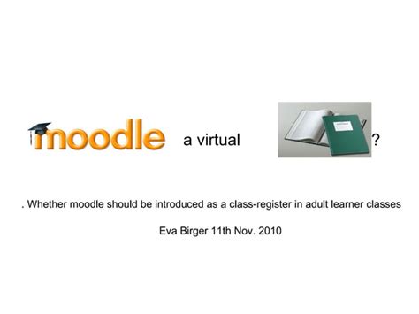 Moodle A Class Register Ppt