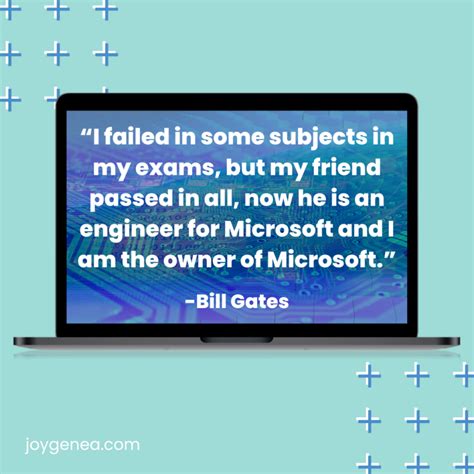 Inspirational Quote From Bill Gates Solutions By Joygenea