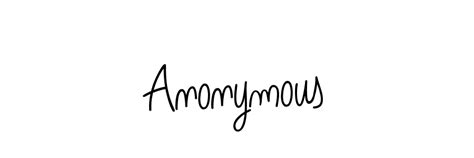 99 Anonymous Name Signature Style Ideas Amazing Online Signature