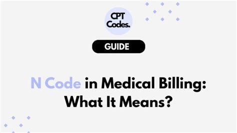 What Is N Code In Medical Billing