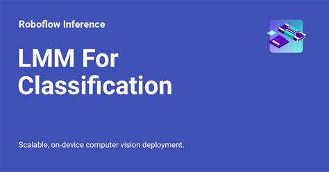 Lmm For Classification Roboflow Inference