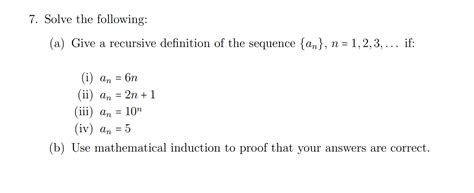 Solved 7 Solve The Following A Give A Recursive