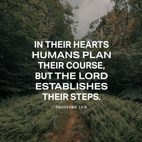 Proverbs 16 9 11 A Mans Heart Deviseth His Way But The Lord Directeth His Steps A Divine