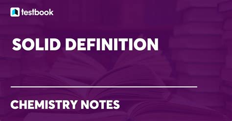 Solid Definition Types And Properties