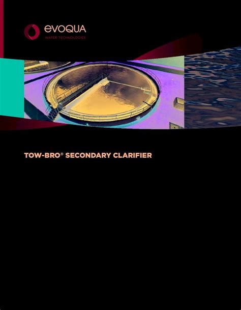 Pdf Tow Bro Secondary Clarifier Evoqua · Pdf Filetow Bro® Clarifier
