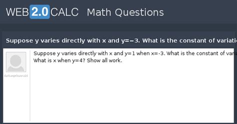 View Question Suppose Y Varies Directly With X And Y−3 What Is The Constant Of Variation