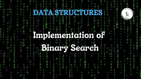Lecture 115 Binary Search Implementation Youtube