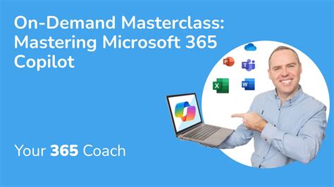 Your 365 Coach Join Our Microsoft Copilot Masterclass