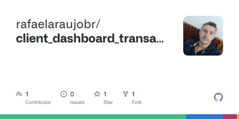 Github Rafaelaraujobrclientdashboardtransactions