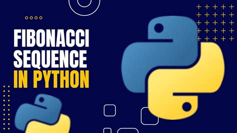 Fibonacci Sequence in Python | Complete Beginner Tutorial | 2023 - YouTube