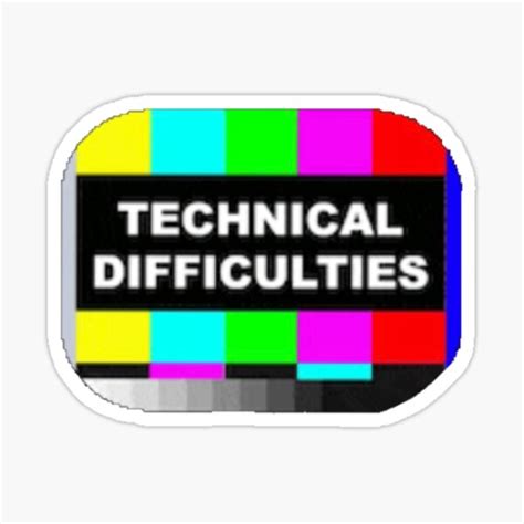 Technical Difficulties Tv Broadcasting Screen Sticker For Sale By