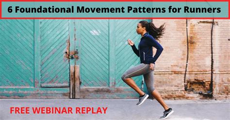 6 Foundational Movement Patterns For Runners And How To Strengthen