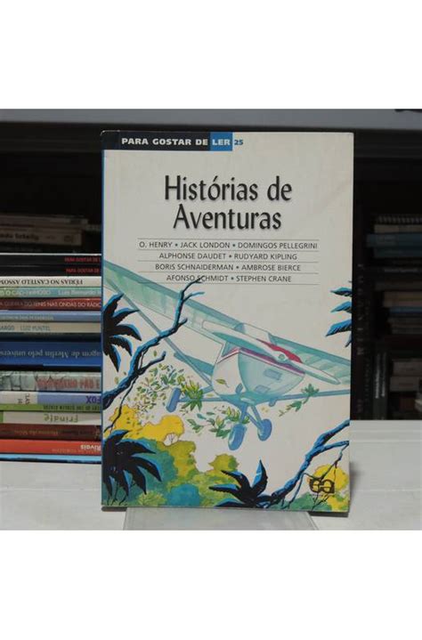 Livro Para Gostar De Ler Vol 25 Histórias De Aventuras De Henry E