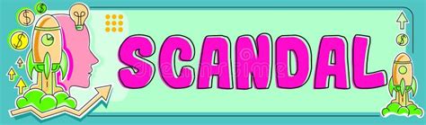 Text Sign Showing Scandal Business Concept An Action Or Event Regarded